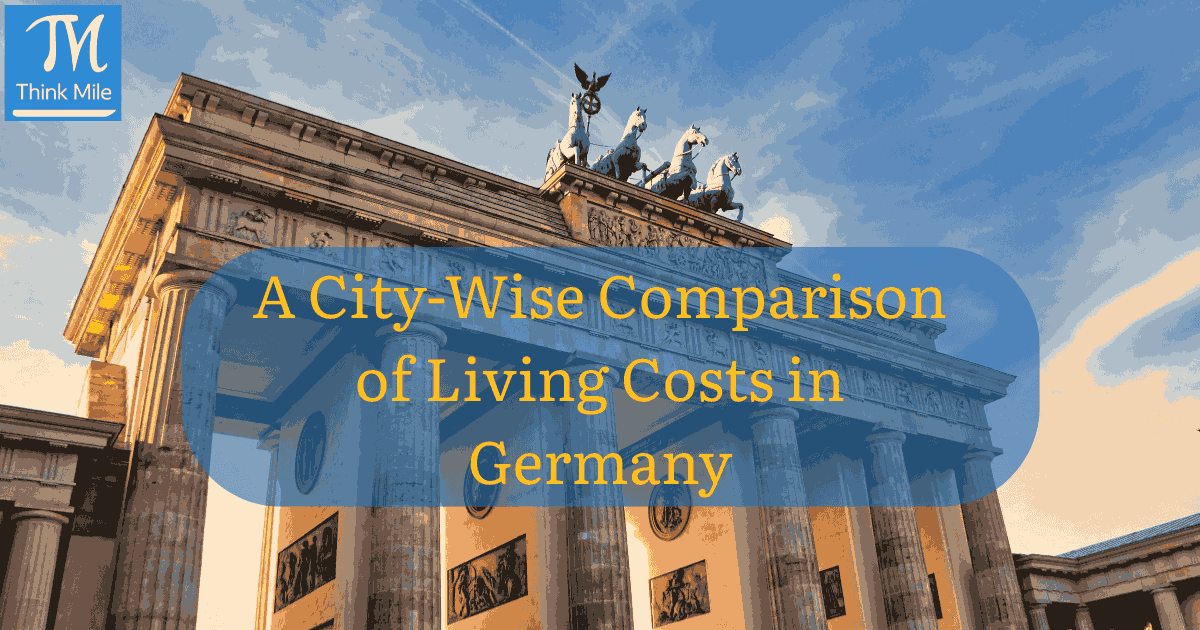 Living Costs in Germany 2026: City Guide for Indian Students | Think ...